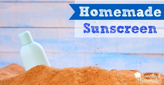 DIY Homemade Sunscreen Recipe - Proverbial Homemaker