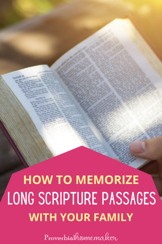Memorizing Long Scripture Passages as a Family - Proverbial Homemaker