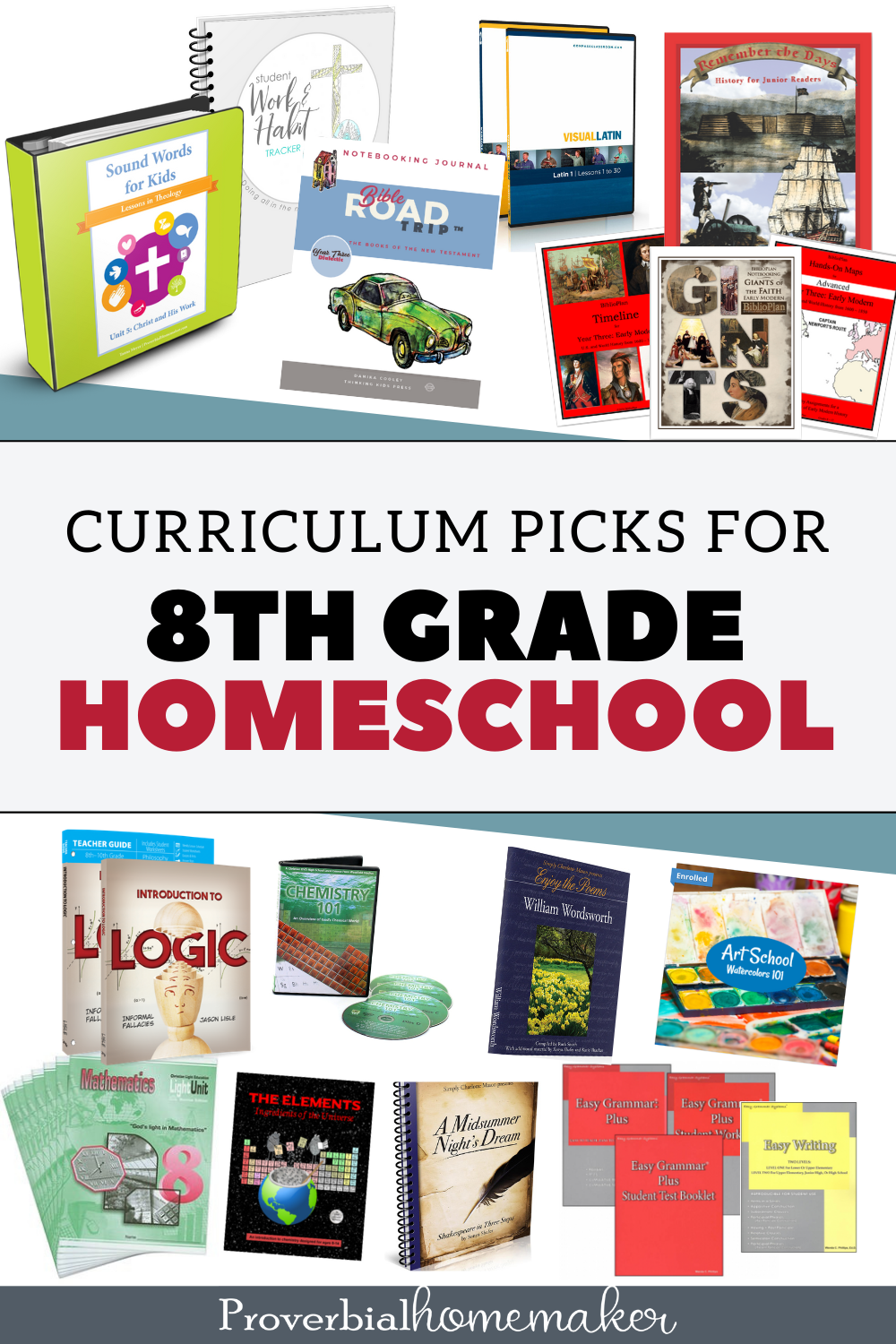 Our 8th Grade Homeschool Curriculum Picks Proverbial Homemaker