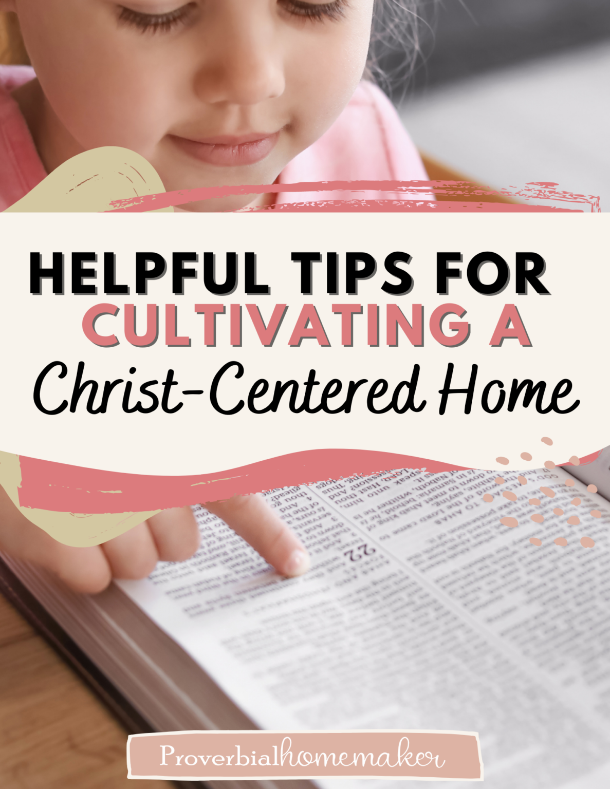 A Christ-Centered Home - Proverbial Homemaker