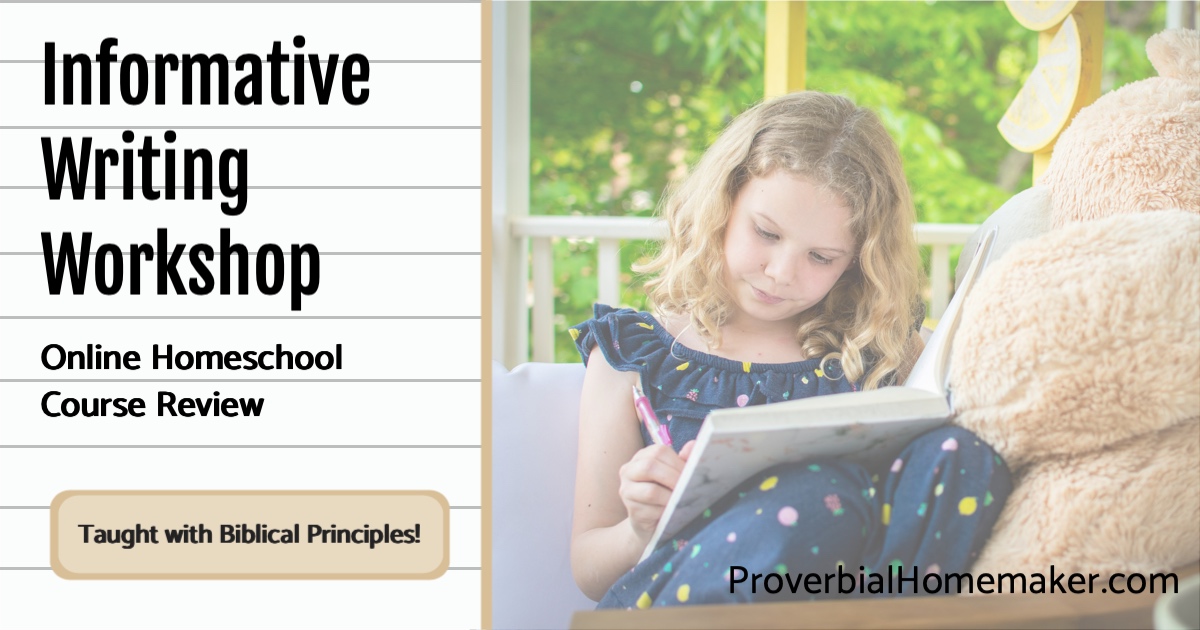 Informative Writing Workshop: Homeschool Course Review