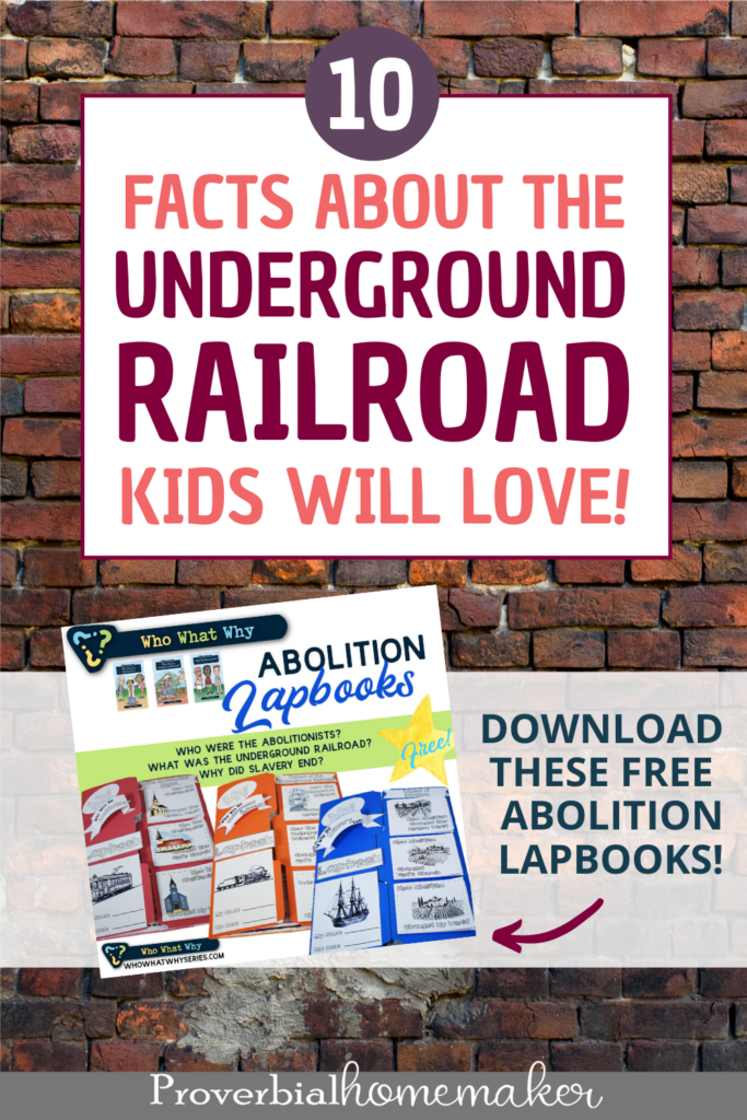 10 Facts about the Underground Railroad Kids Will Love - Proverbial ...