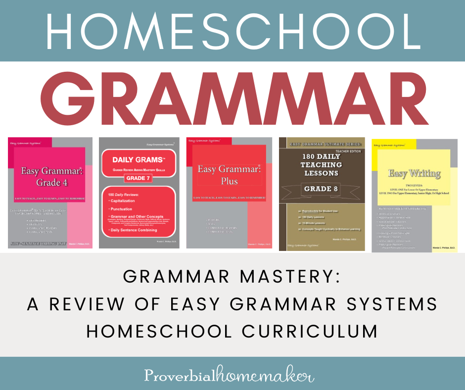 Teaching Homeschool Grammar: A Review of Easy Grammar Curriculum